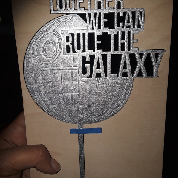 Together We Can Rule the Galaxy Cake Topper, Death Star Cake Topper ...