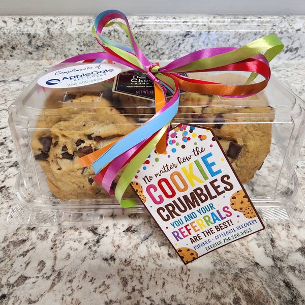 Realtor Cookie Tag No Matter How the Cookie Crumbles Your Referrals Are ...
