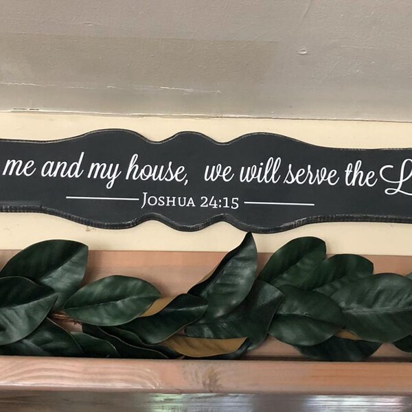 As for Me and My House We Will Serve the Lord, Joshua 24:15, Vinyl Wall ...