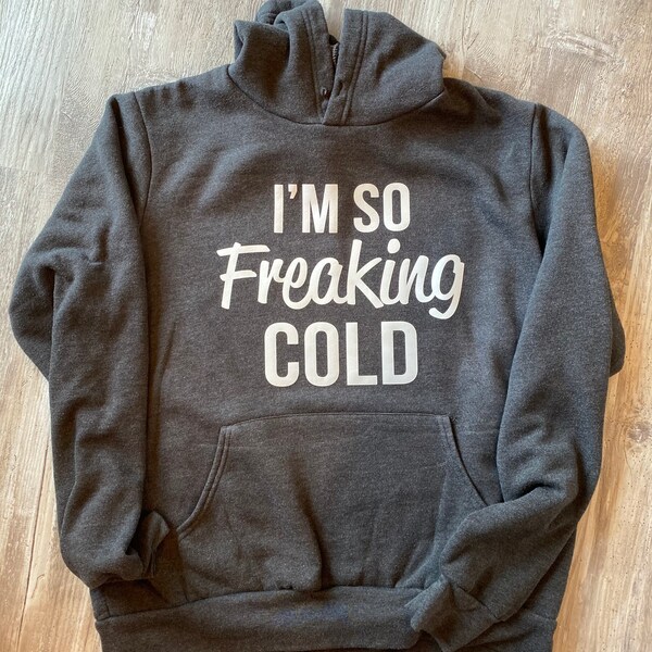 I'm so Freaking Cold SVG PNG DXF Cut File Instant Download File - Etsy