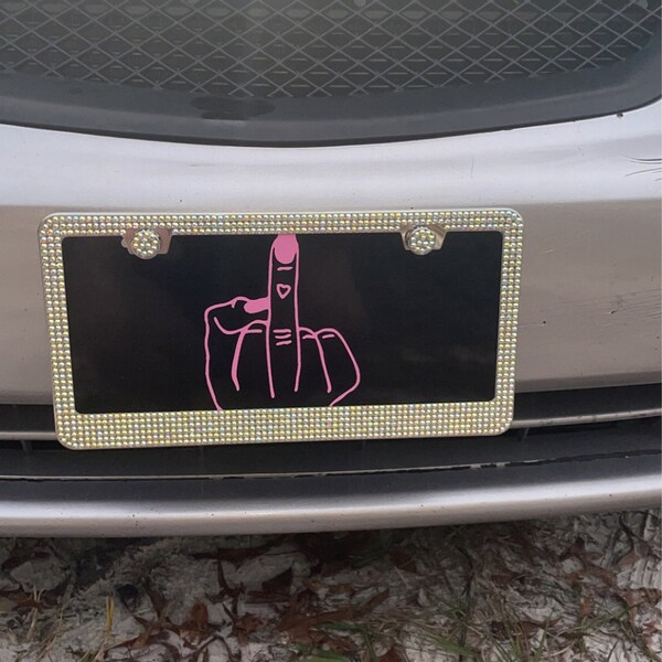 Girly Middle Finger Funny Front License Plate | Vanity Plate | Car Tag ...