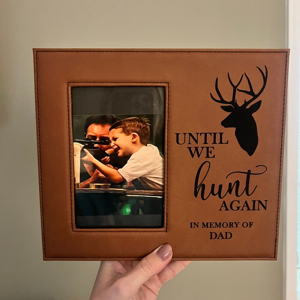 Until We Hunt Again Memorial Picture Frame | Personalized Hunting ...