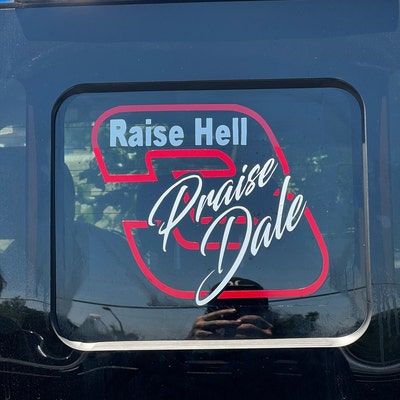 Raise Hell Praise Dale Decal 6.5x5 - Etsy