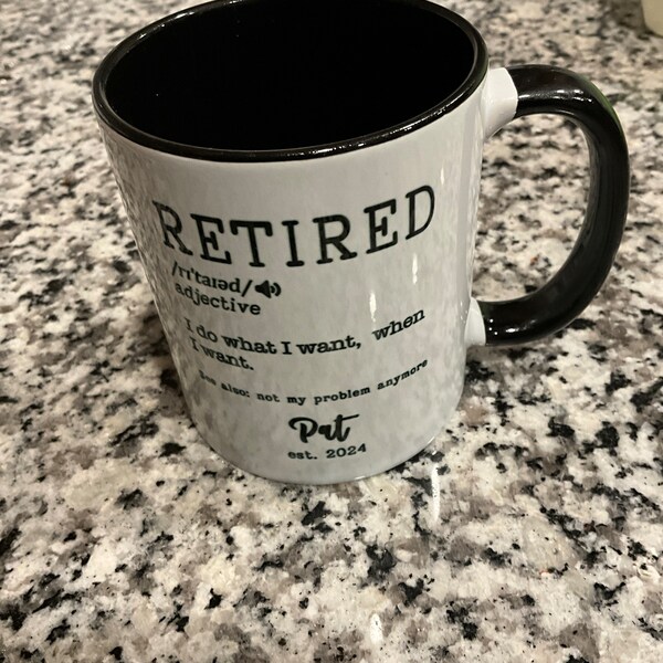 Personalized Retirement Coffee Mug: Funny Retired Definition - Etsy