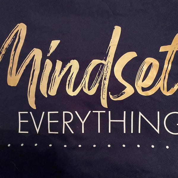 Mindset is Everything Shirt, Motivational T-shirt, Women's Positivity ...