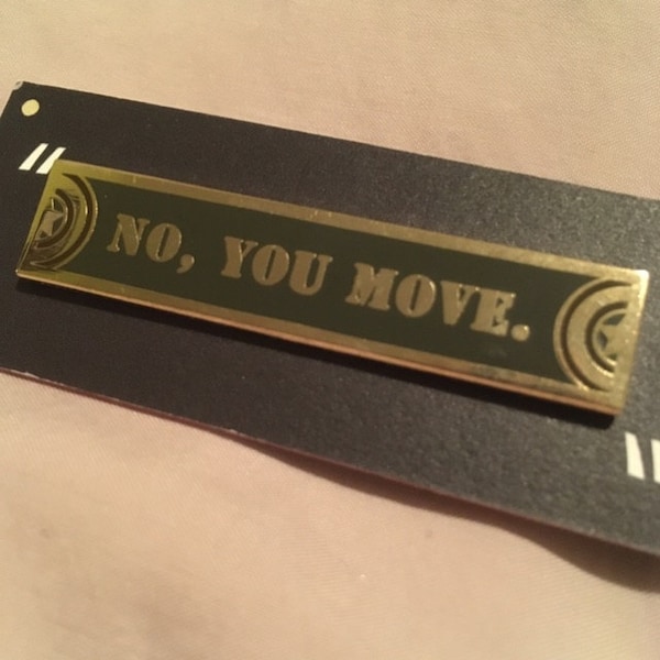 No, You Move - Captain America, Peggy Carter Quote Pin - 2" Wide - Etsy