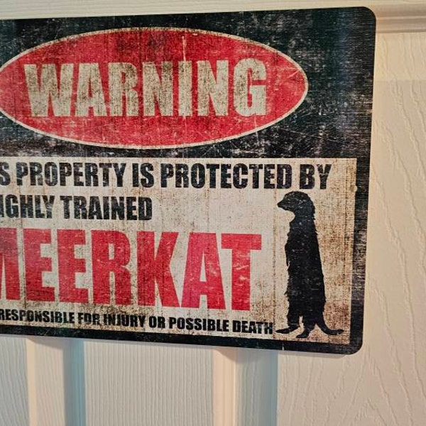 Meerkat Sign, Funny Meerkat Warning Sign, Mongoose Decor, Wildlife ...