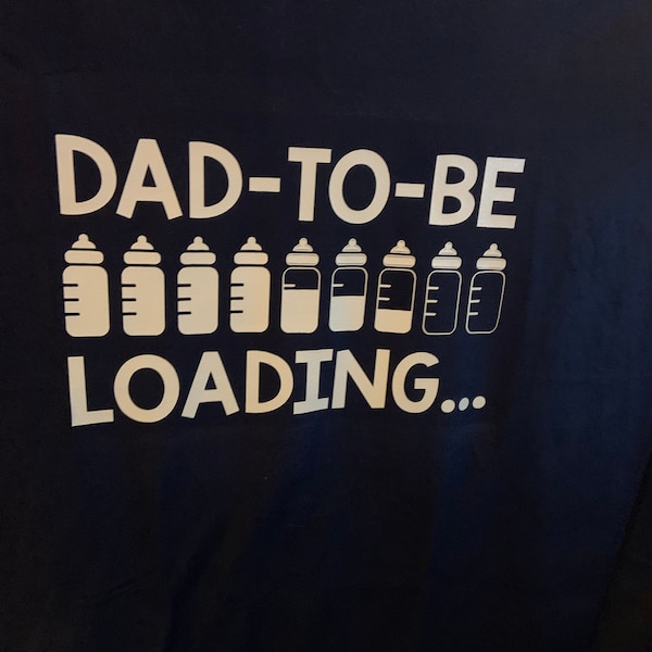 Dad to Be Loading SVG / Father's Day / Baby Shower / Dad Gift / Vector ...
