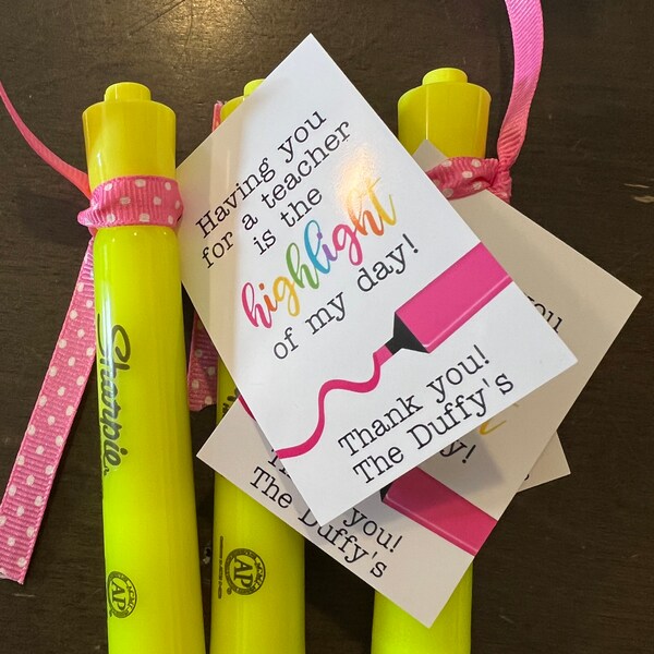 EDITABLE Teacher Appreciation Gift Tag, Highlight of My Day, First Day ...