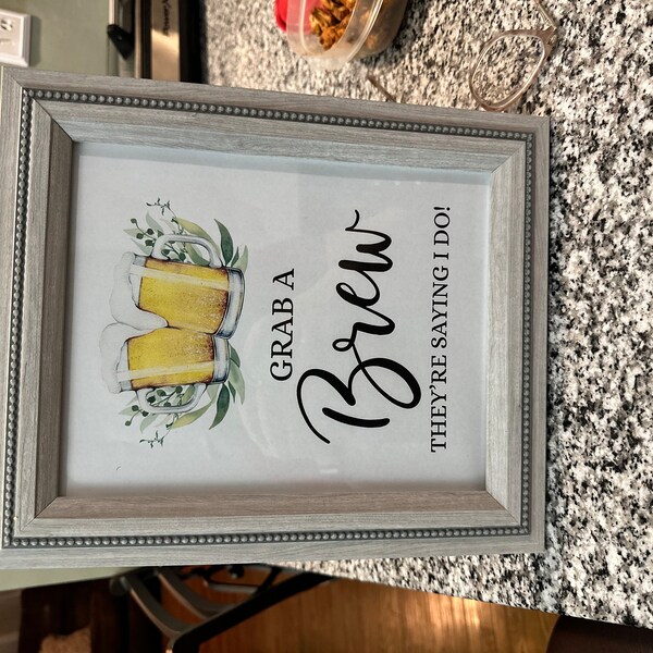 Grab a Brew They're Saying I Do Sign, Brews Before I Do's Engagement ...