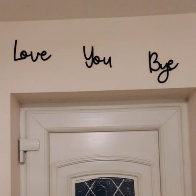 Love You Bye Wooden Script Sign Entryway Hallway Sign Letters Painted ...