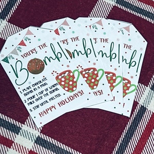 You're the Bomb Christmas Hot Cocoa Bomb Gift Tags , Hot Chocolate Bomb ...