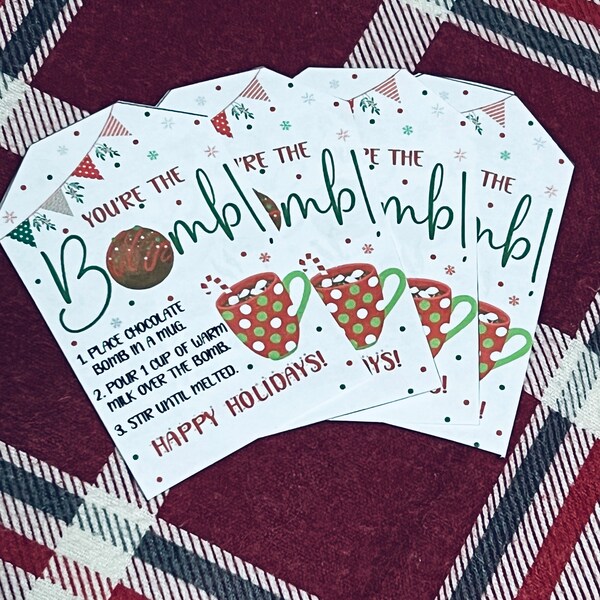 You're the Bomb Christmas Hot Cocoa Bomb Gift Tags , Hot Chocolate Bomb ...