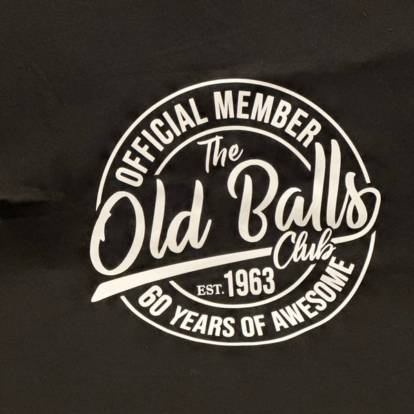 60th Birthday Svg, Official Member the Old Balls Club Est 1966 Svg ...