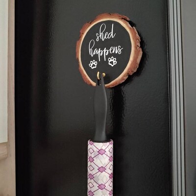 Shed Happens Lint Roller Holder Magnet - Etsy