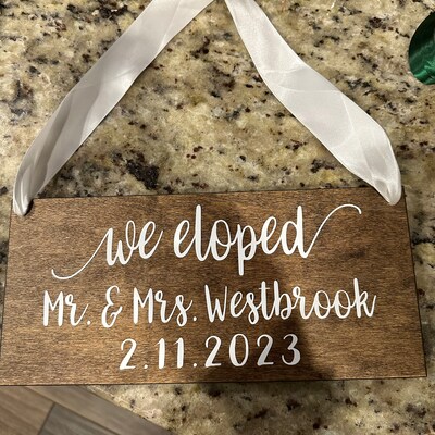 Its Official We Eloped Elopement Sign Customization - Etsy