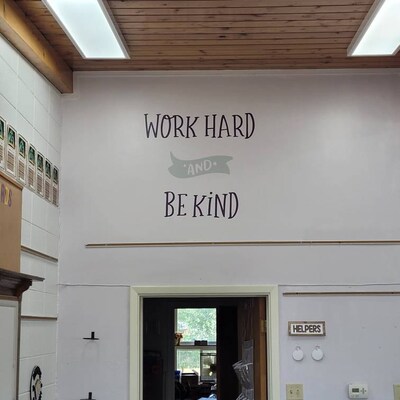 Work Hard and Be Kind Decal, Work Hard and Be Kind Wall Decal, Be Kind ...