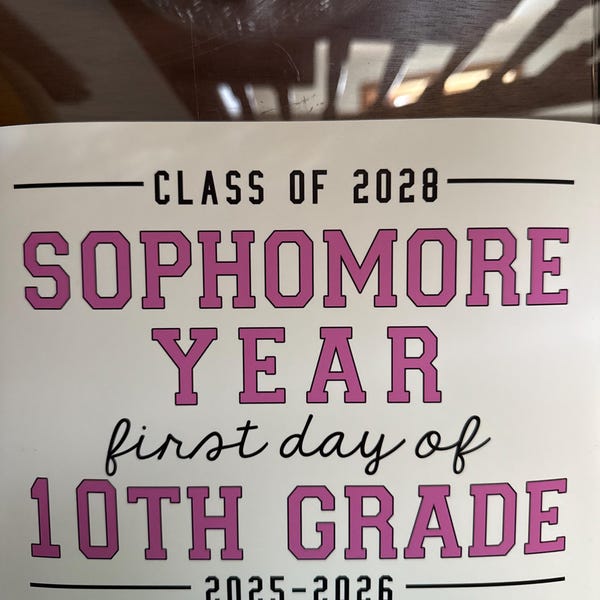 First Day of Sophomore Year Sign - 1st Day of High School 2025-2026 ...