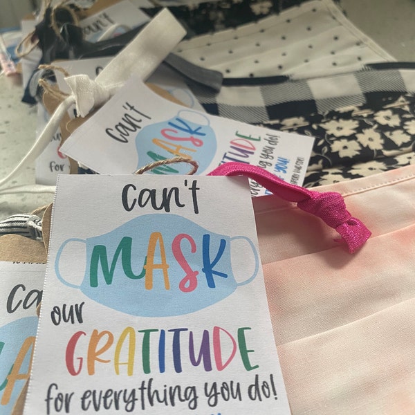 Printable/editable Can't Mask OUR Gratitude for Everything You Do ...