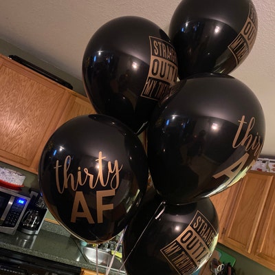 Thirty AF Balloons, Dirty 30 Balloons, 30th Birthday Party, 30th ...