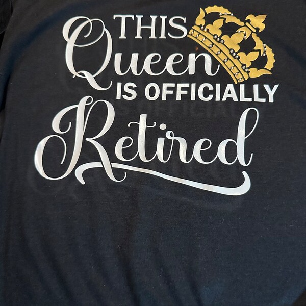 This Queen is Officially Retired, Retirement Svg, Women's Retirement ...