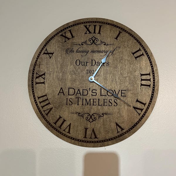 Memorial Gift Loss of Dad - Memorial Clock - Dad's Love is Timeless ...