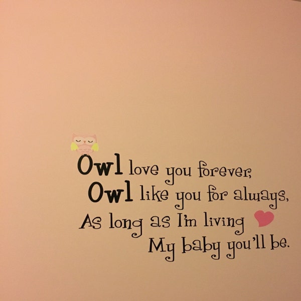 Owl Love You Forever, Owl Like You for Always, as Long as I'm Living ...