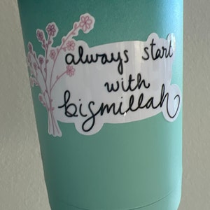 Start With Bismillah Sticker, Muslim Sticker, Islam Sticker, Islamic ...