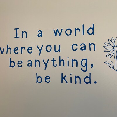 In a World Where You Can Be Anything, Be Kind Wall Decal Kindness Quote ...