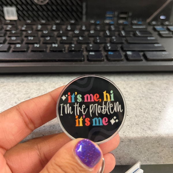 It’s Me, I’m the Problem Badge Reel | Cute Badge Reel | Gift for Nurse ...