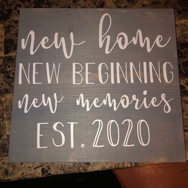 New Home New Beginning New Memories L Established Sign L New Home Sign ...