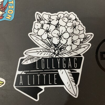 Lollygag Sticker. Lollygag a Little Sticker. Rhododendron Sticker. West ...