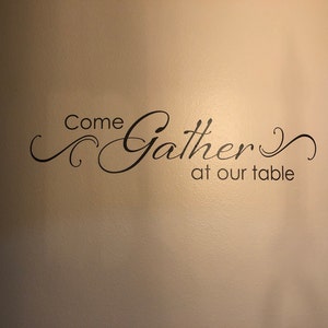 Come Gather at Our Table Decal With Scroll Design Dining Room Wall Art ...