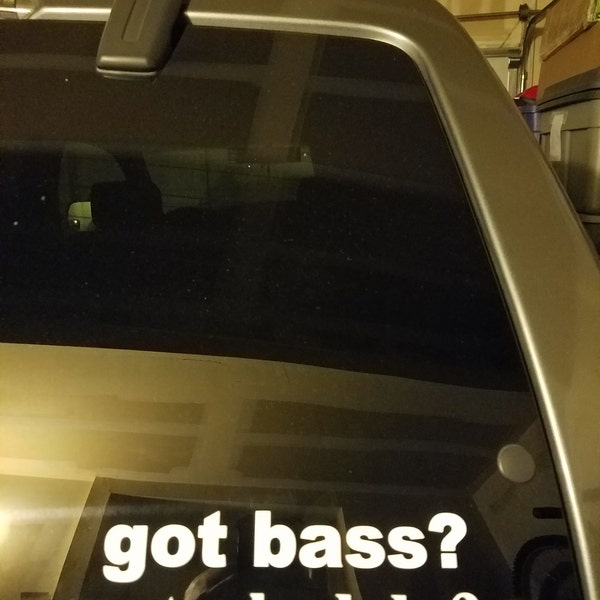 Got Bass Decal, Got Bass Sticker, Got Bass Vinyl Decal, Bass Player ...