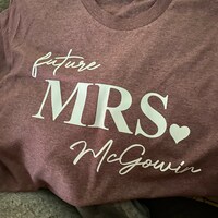 Custom Future Mrs Shirt, Engagement Gift, Personalized Bride to Be Gift ...