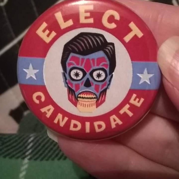 Elect Candidate (they Live) Campaign Button - Etsy