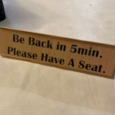 Be Right Back Sign, Custom Engraved Desk Name Plate, Desk Sign, Desk ...