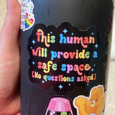 This Human Will Provide A Safe Space Waterproof Sticker, Ally Stickers ...