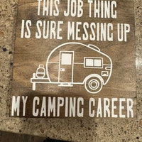 Love is Staying Together After Parking Camper Wood Sign RV Camper Sign ...