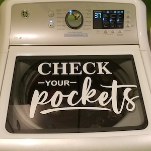Check Your Pockets ~ Laundry ~ Washer & Dryer (set) Decals. FREE ...