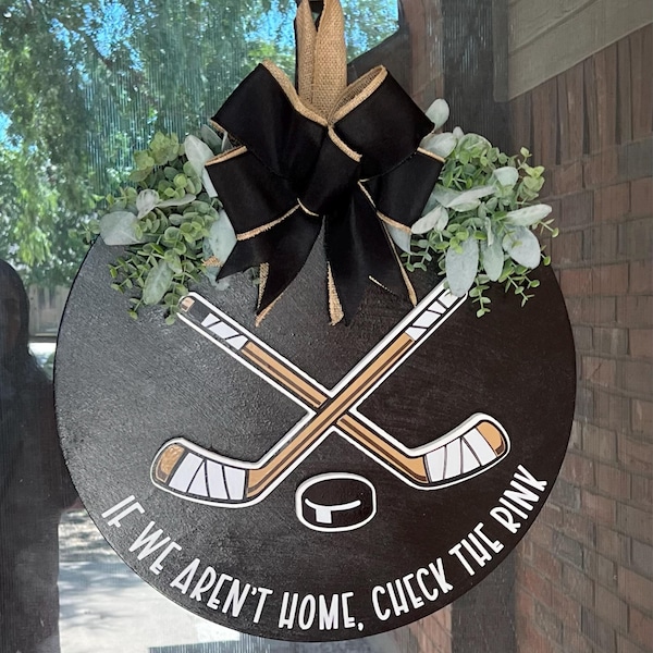 Hockey Front Door Sign | If We Aren't Home Check the Rink | Hockey Sign ...