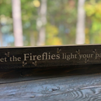 Fireflies Decor, Fireflies Sign, Let the Fireflies Light Your Path, 10 ...