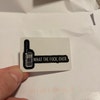 WTF, Over Black Vinyl Sticker, Funny Stickers, Sarcastic Stickers, Meme ...