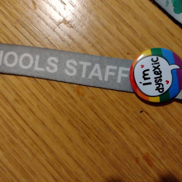 Dyslexia Pin Badge, I Have Dyslexia Pin Button Badge, 32mm or 44mm ...