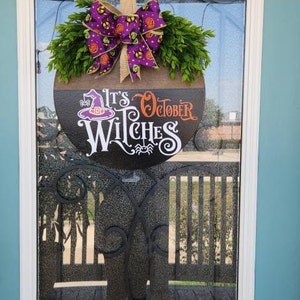 Halloween Front Door Decor Halloween Door Hanger It's October Witches ...