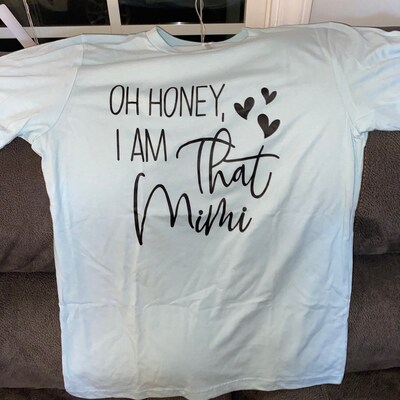 Oh Honey I'm That Mimi. Mimi Shirt. Blessed Mimi Shirt. Personalized ...
