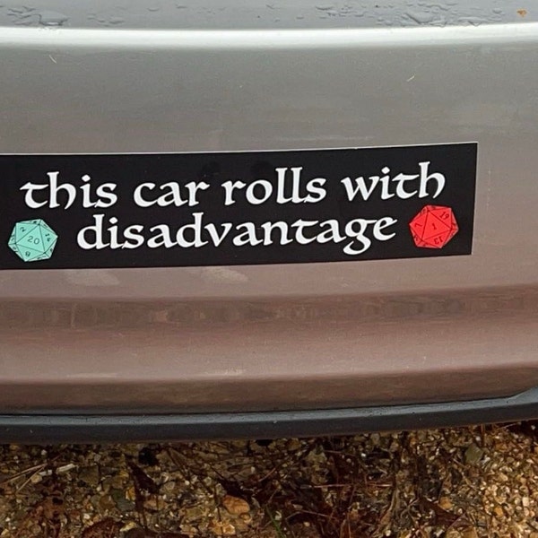 This Car Rolls With Disadvantage Bumper Sticker, Nerdy Car Decal, Funny ...