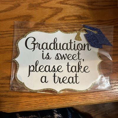 Graduation is Sweet Please Take a Treat Sign Graduation Table Candy ...
