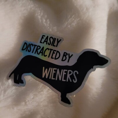 Easily Distracted by Weiners Sticker Dog Laptop Decals, Weiner Dog ...