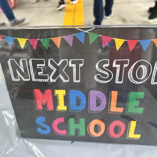Next Stop Middle School | Last Day of Fifth Grade Sixth Grade | First ...